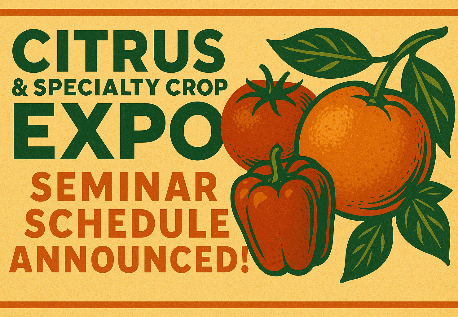 Check Out the Agenda for the Citrus & Specialty Crop Expo | Citrus Expo